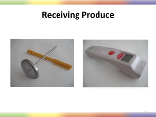 Produce Safety - Receiving and Storing | PPTX