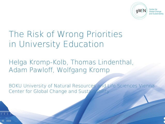 The risk of the wrong priorities in university education | PPT