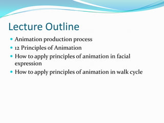 20120827120826 lecture 03_prod_process_n_principles_of_anim | PPTX