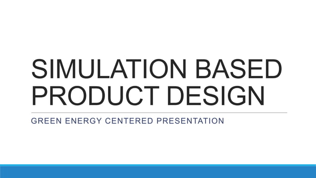 20120903 Simulation Based Product Design | PPT