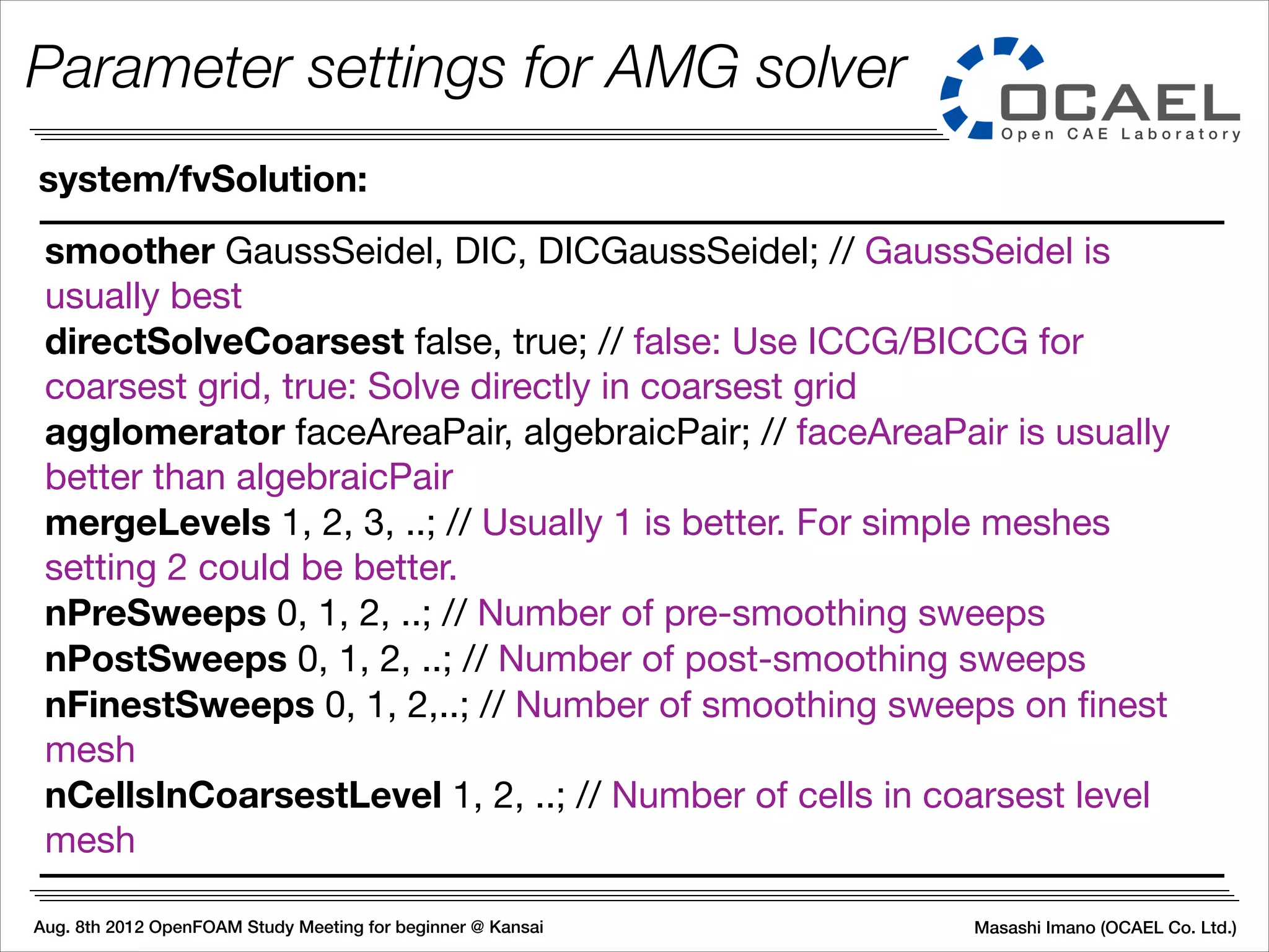 Optimization of parameter settings for GAMG solver in simple solver, OpenFOAM Study Meeting for ...
