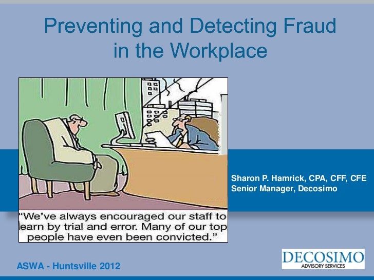 Preventing and Detecting Fraud in the Workplace