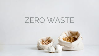 Zero waste: taupām savas zemes resursus | PDF