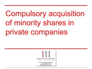 Compulsory Acquisition of Minority Shares in Private Companies | PPT