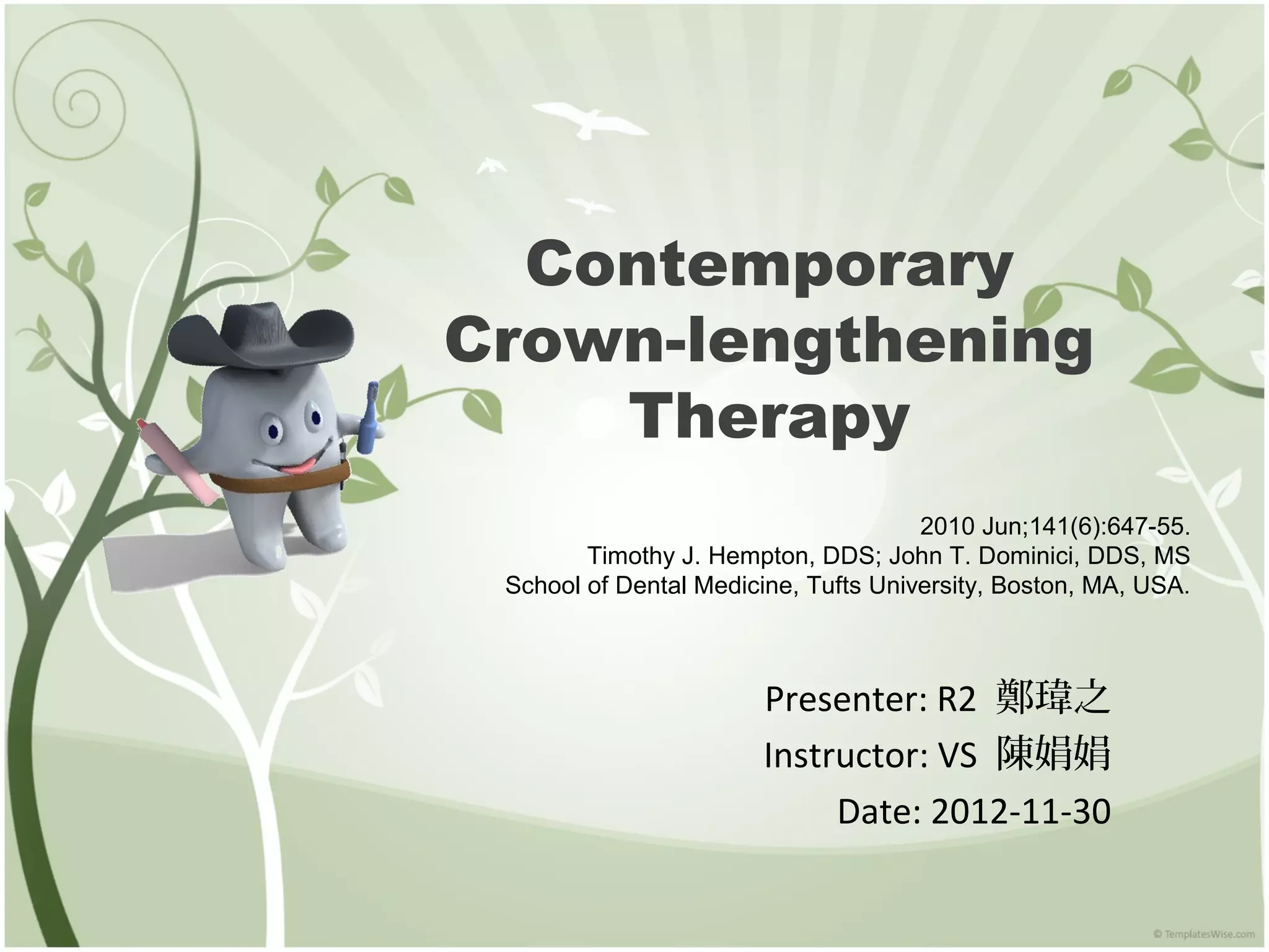 Contemporary Crown-lengthening Therapy | PPT