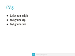 #5 - CSS3 Gradients and Backgrounds | PPT