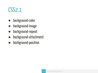 #5 - CSS3 Gradients and Backgrounds | PPT