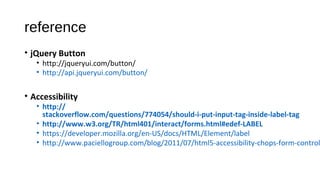 20121228 jqueryui - button - By Nat | PPT | Web Design and HTML | Internet
