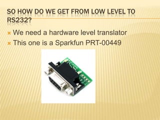 2012 1 arduino_rs232 | PPTX | Computer Peripherals | Computing