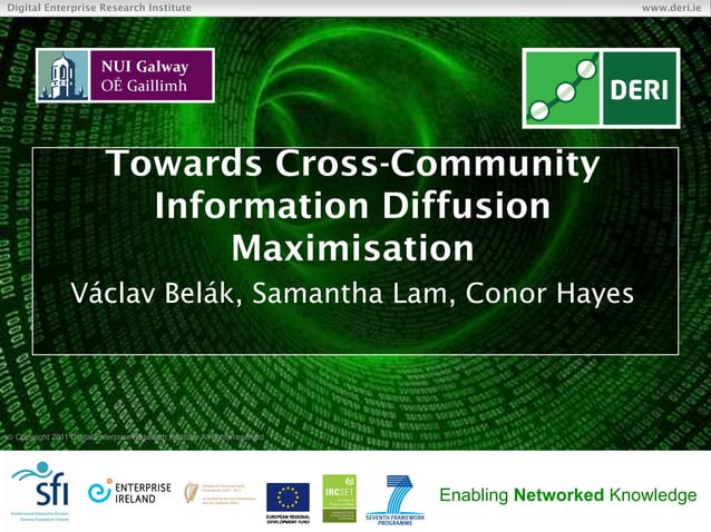 Towards Maximising Cross-Community Information Diffusion | PPT