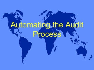 2012 Automating The Audit Function Presentation | PPT