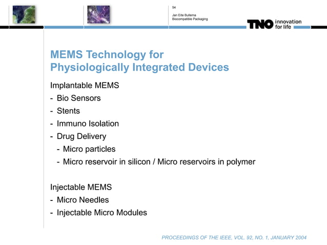2012 Biocompatibele MEMS / Microsystems Packaging | PPTX | Biotech and ...