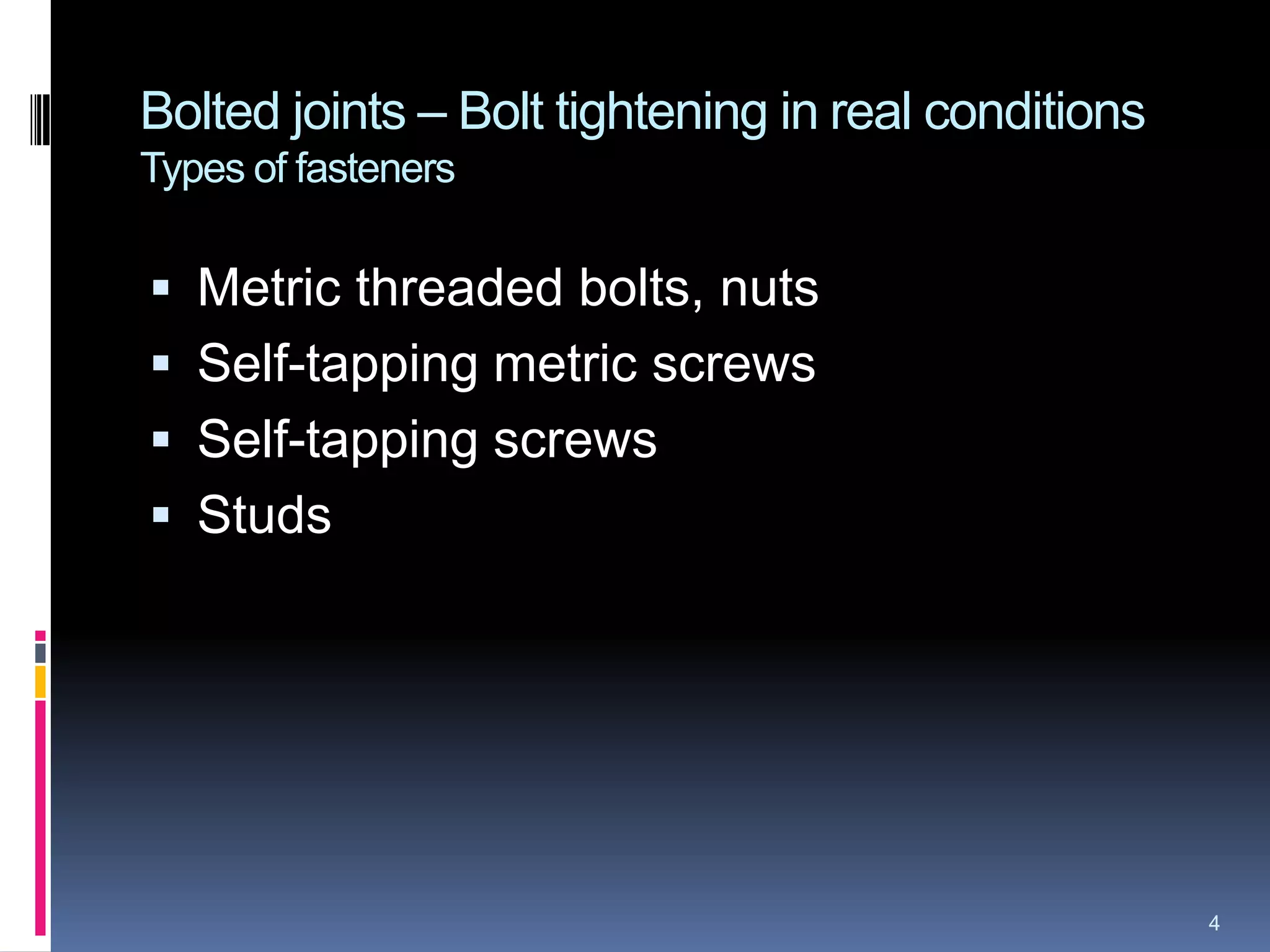 2012 Bolted joints - Bolted joints in real conditions | PPTX