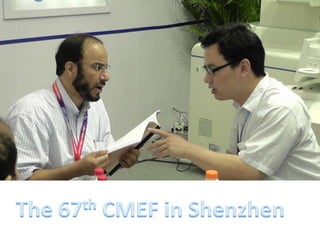 the 67th CMEF in Shenzhen | PPTX