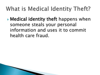 Medical Identity Theft | PPTX