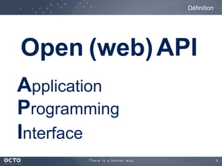 OCTO 2012 - API : le nouveau levier de création de valeur