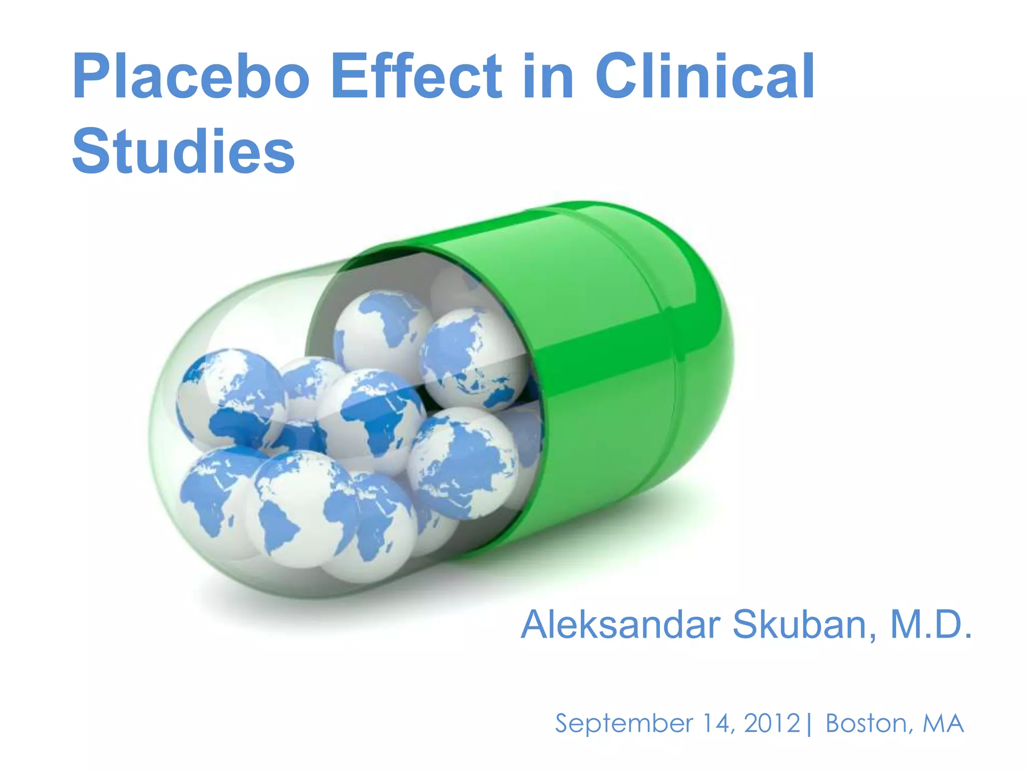 Placebo Effect In Clinical Studies | PPTX