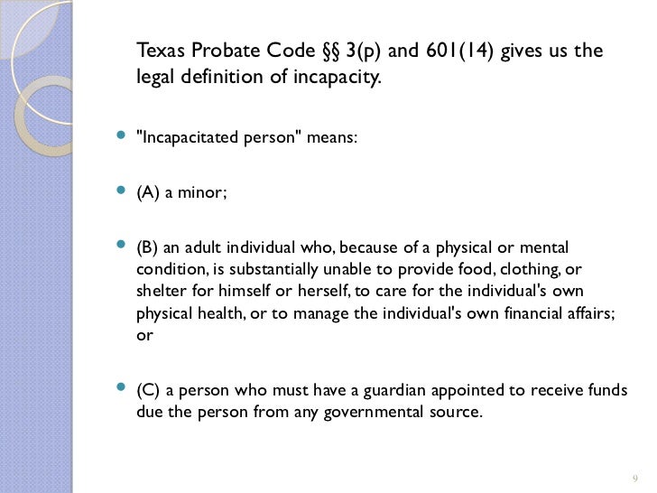 The Legal and Ethical Aspects of Incapacity The Legal and Ethical Aspects of Incapacity