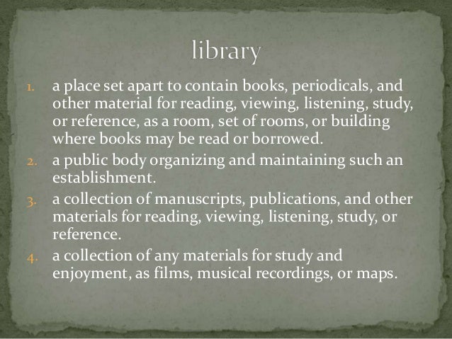 What is a library?