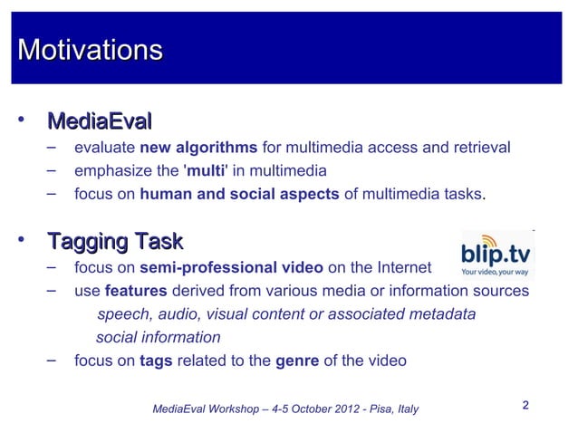 Overview of the MediaEval 2012 Tagging Task | PPT