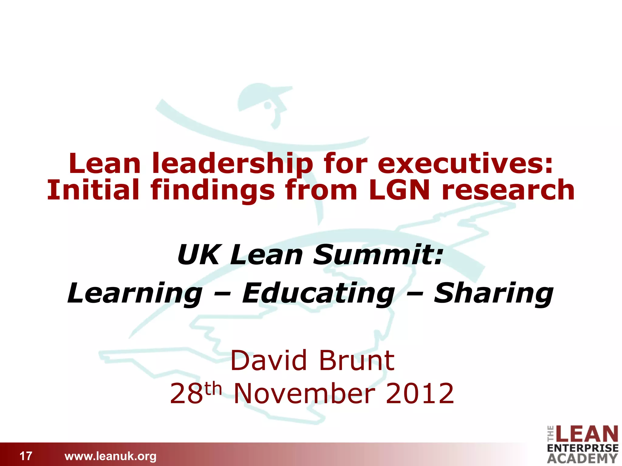 Lean Leadership for Executives: Initial findings from LGN Research | PPT