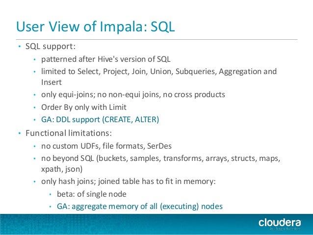 Cloudera Impala: A Modern SQL Engine for Hadoop