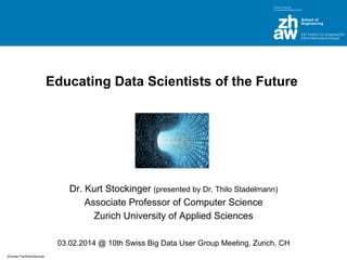 Educating Data Scientists of the Future | PPT