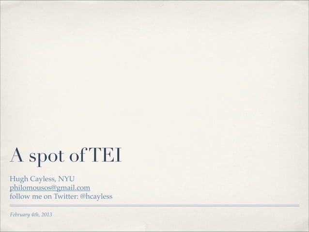 A Spot of TEI | PPT