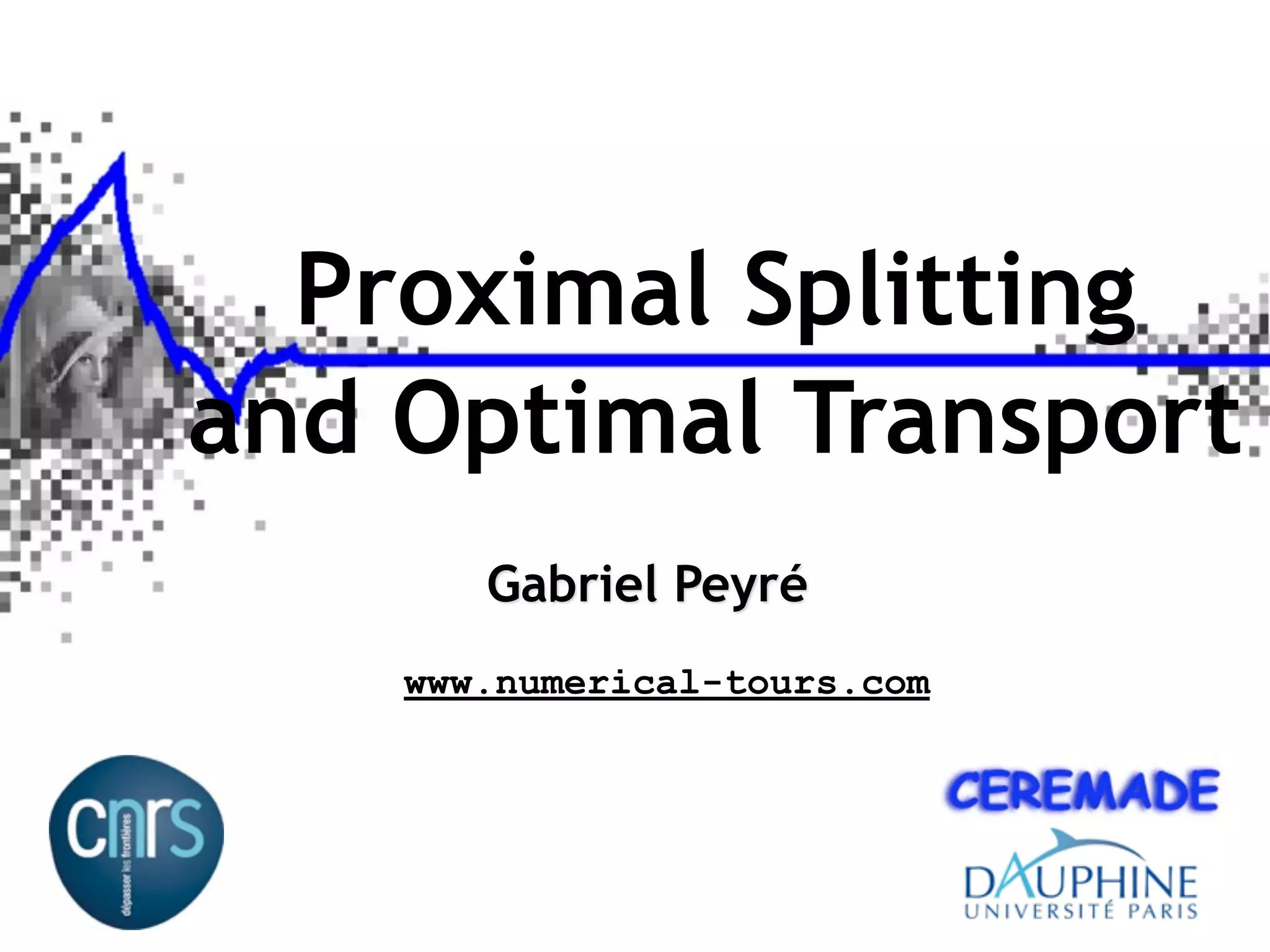 Proximal Splitting and Optimal Transport | PDF