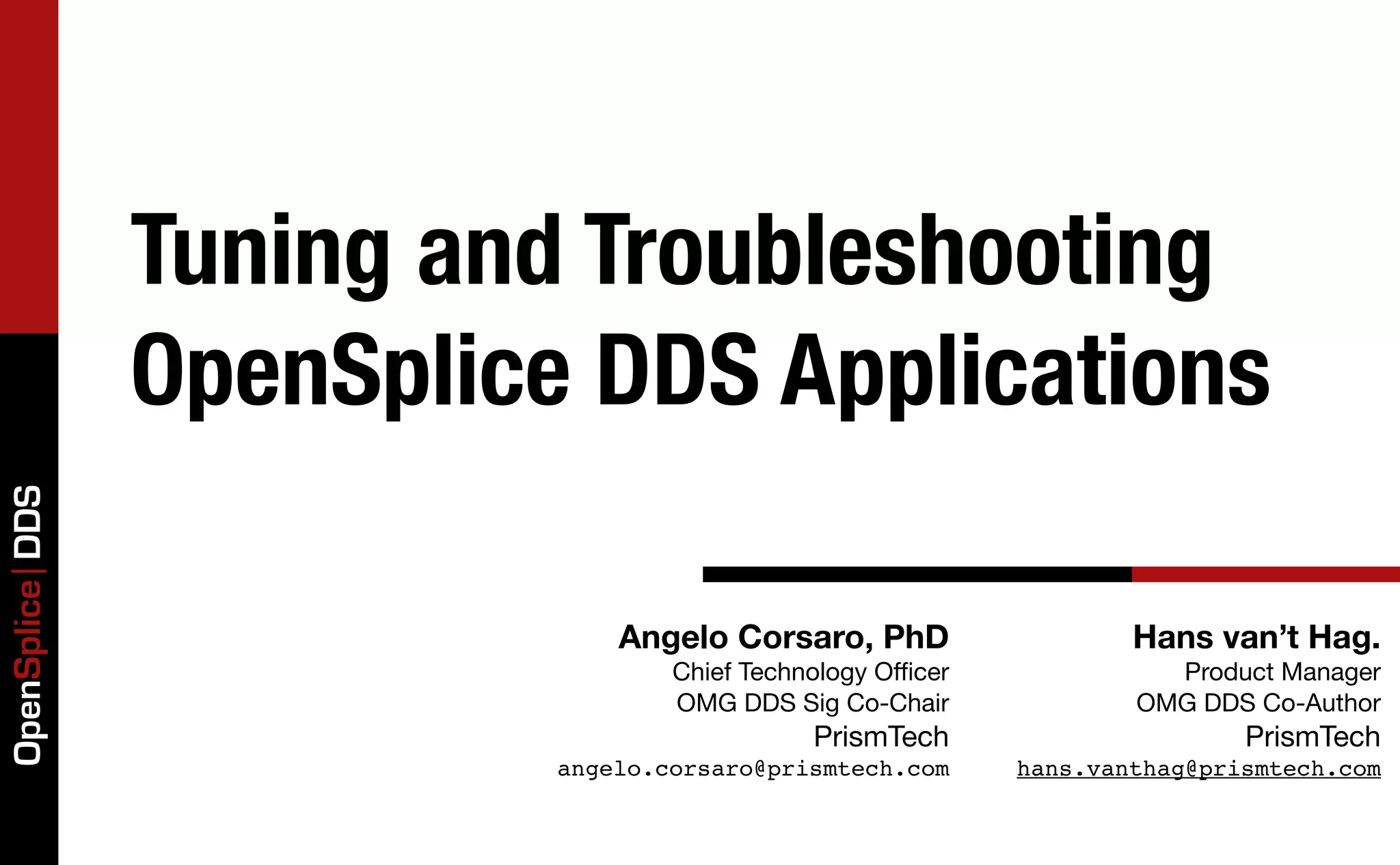 Tuning and Troubleshooting OpenSplice DDS Applications | PDF