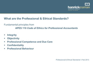 Professional standards and ethics - graduate presentation - Feb 2013 | PPT