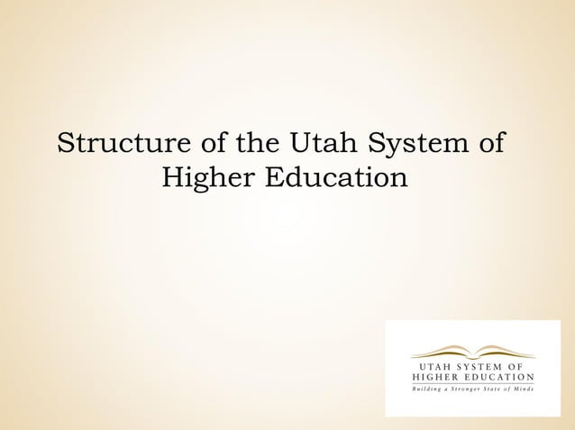 Overview of Utah's System of Higher Education | PPT