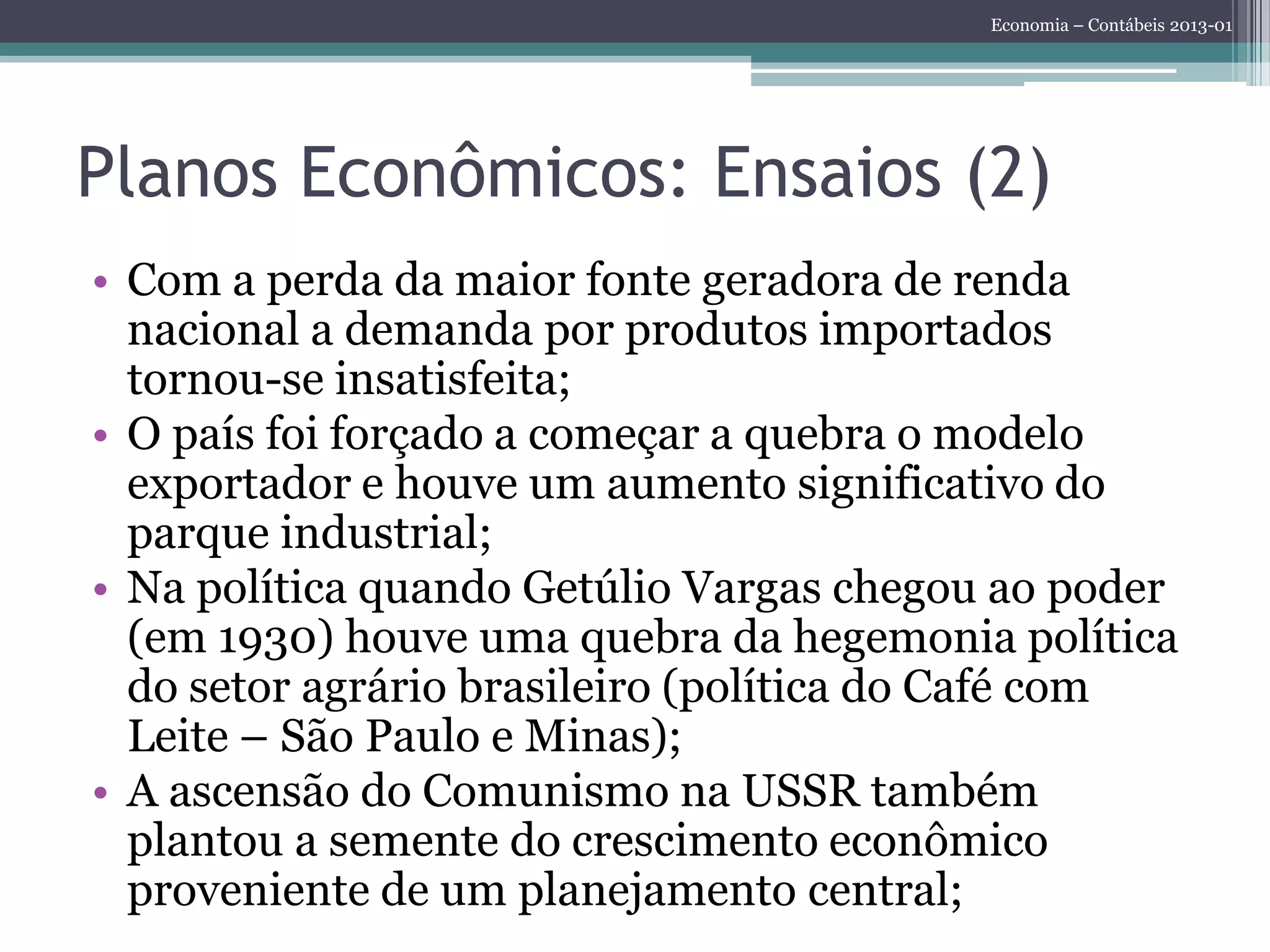 Planos econômicos no brasil - Aula 17 | PPTX | Economy | Business and ...
