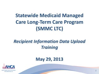 SMMC Long-term Care Provider Webinar: Plan of Care | PPT
