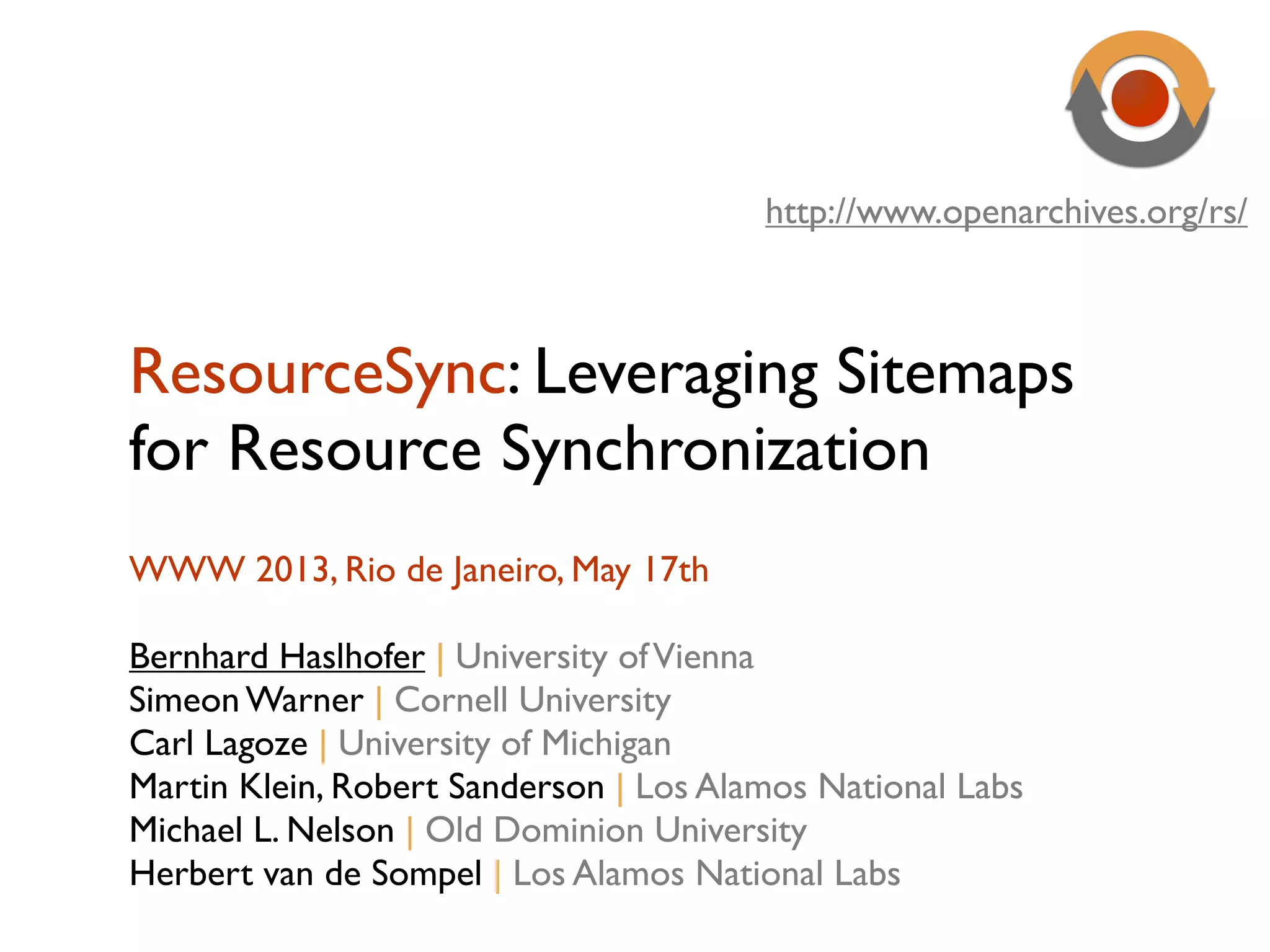 ResourceSync: Leveraging Sitemaps for Resource Synchronization | PPT