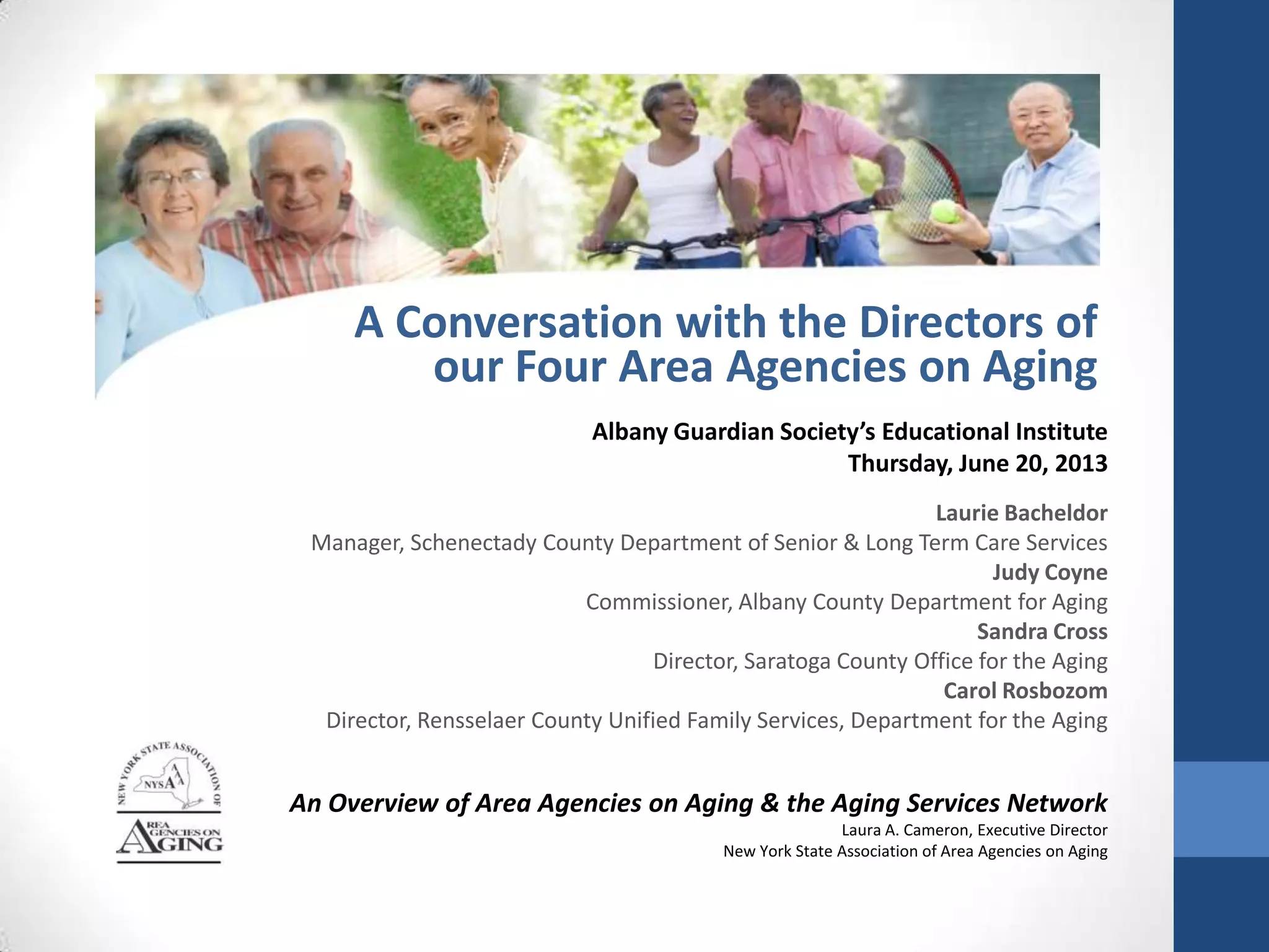A Conversation with the Directors of Four Area Agencies on Aging | PPTX