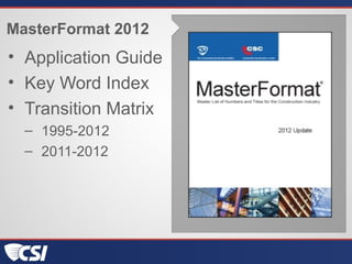2013 07-17 master format | PPT