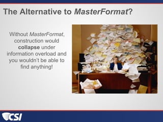 2013 07-17 master format | PPT