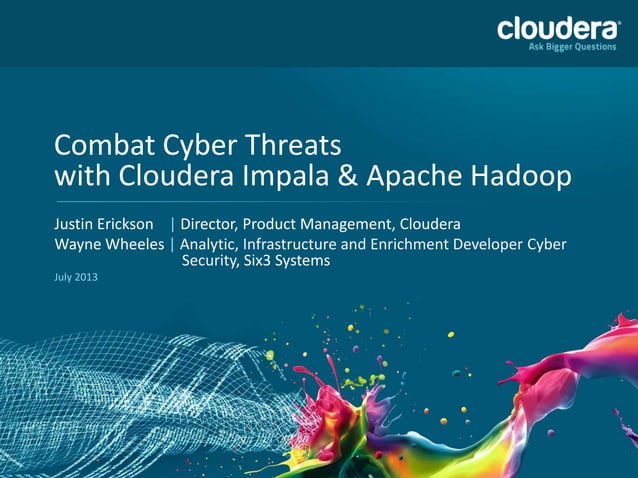 Combat Cyber Threats with Cloudera Impala & Apache Hadoop | PPT