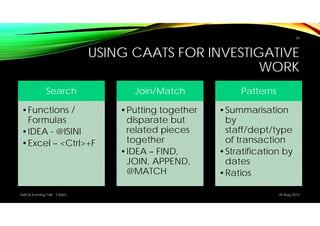 Computer Assisted Audit Tools and Techniques - the Force multiplier in ...