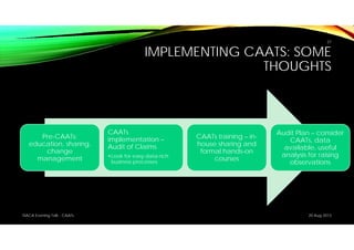 Computer Assisted Audit Tools and Techniques - the Force multiplier in ...