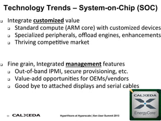 ARM Servers and Xen – Hypervisor Support at Hyperscale-XPUS13 Wikelius ...