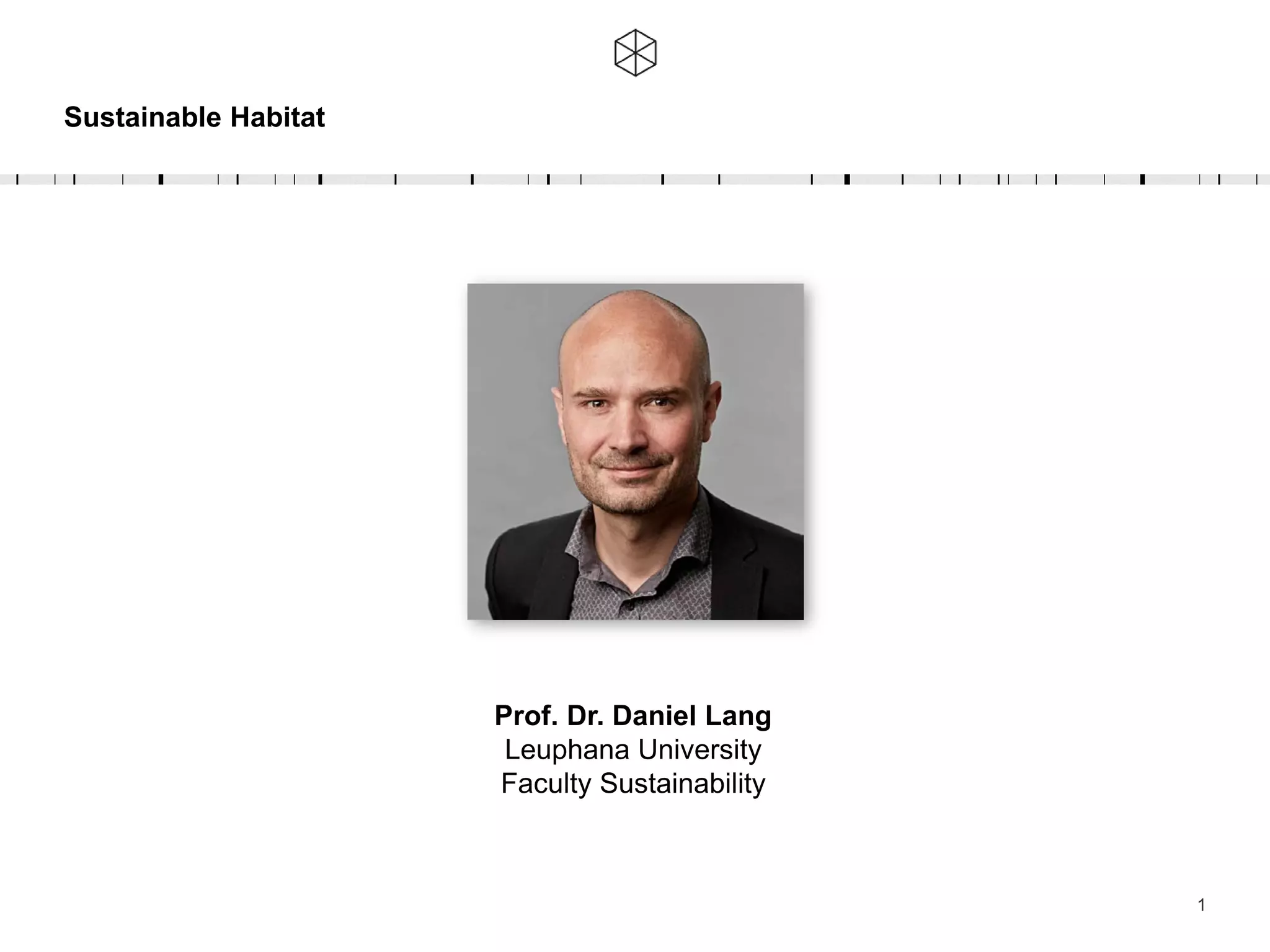 Sustainable Habitat by Prof. Dr. Daniel Lang | PPT