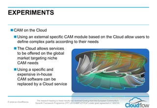 CloudFlow: Computational Cloud Services and Workflows for Agile Engineering | PPT