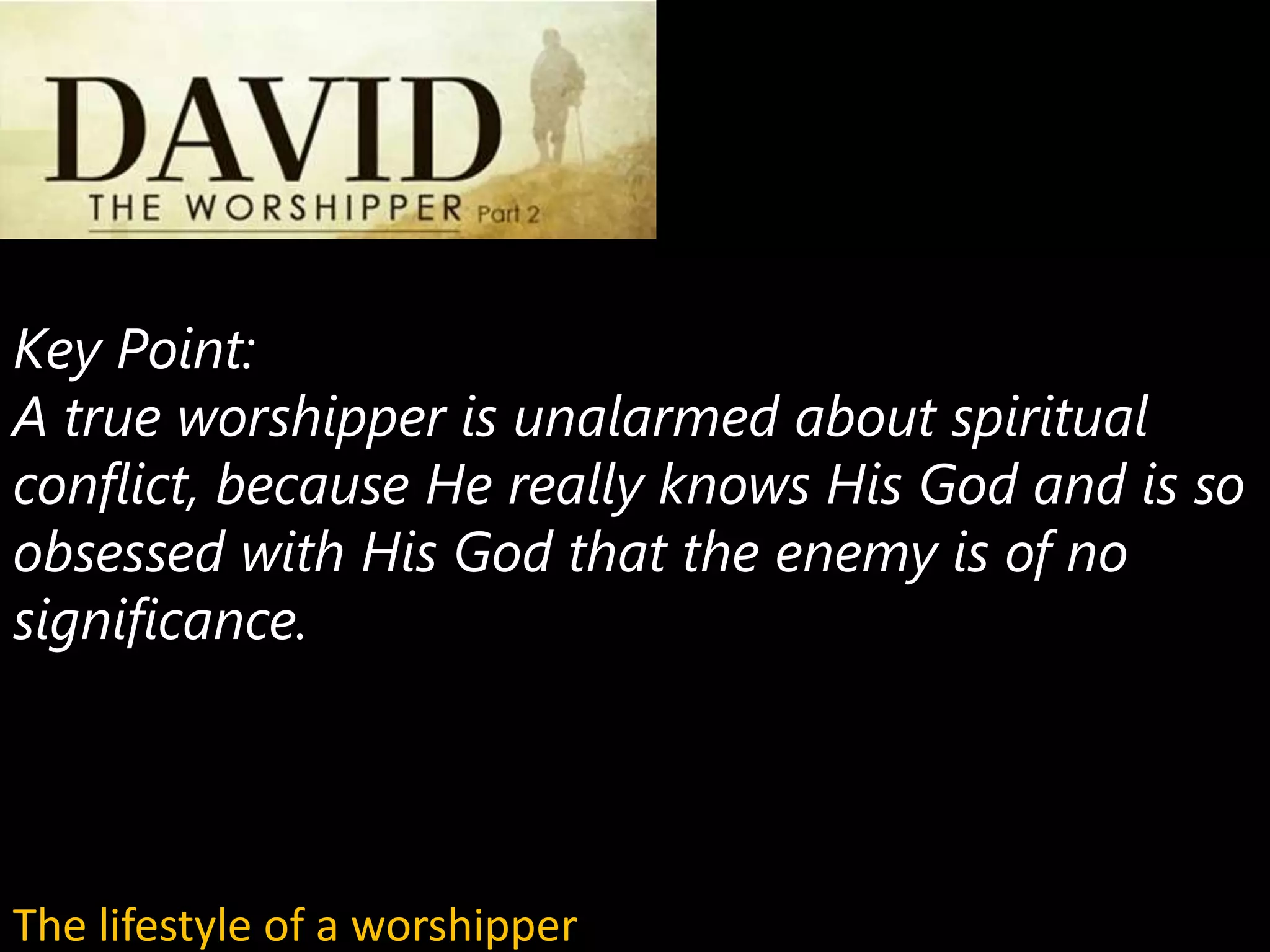 David The Worshipper (Part 2) - Ps Ashish Raichur | PPTX