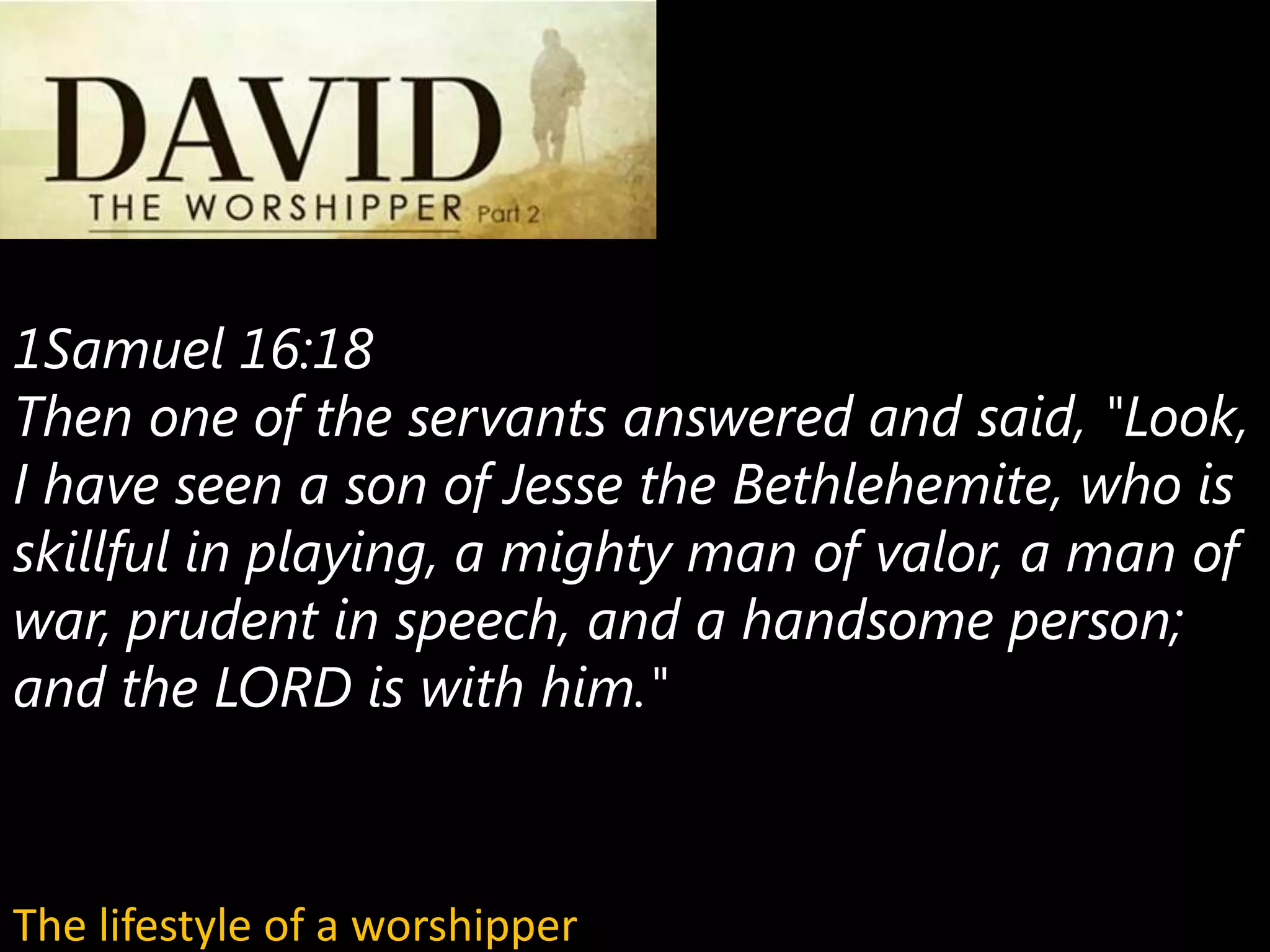 David The Worshipper (Part 2) - Ps Ashish Raichur | PPTX