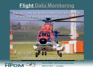 Intro to Helicopter Flight Data Monitoring | PPTX