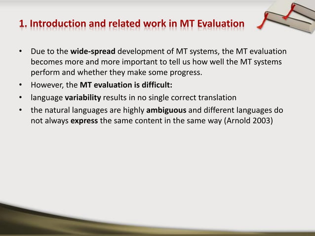 TSD2013 PPT.AUTOMATIC MACHINE TRANSLATION EVALUATION WITH PART-OF ...