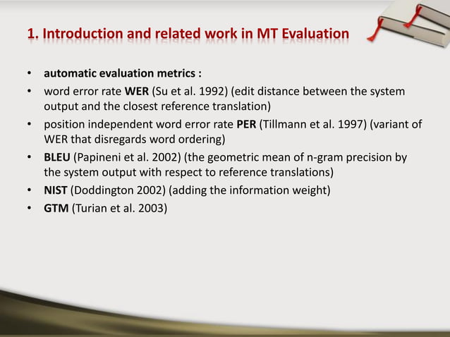 TSD2013 PPT.AUTOMATIC MACHINE TRANSLATION EVALUATION WITH PART-OF-SPEECH INFORMATION | PPT
