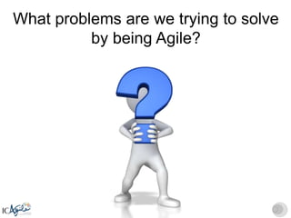 The Secret, Yet Obvious, Ingredient to Sustainable Agility | PPT